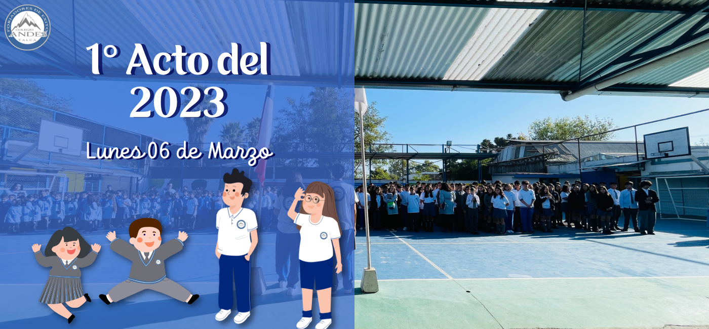 1° ACTO CÍVICO DEL AÑO 2023 – COLEGIO ANDES DE TALCA